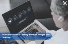User Acceptance Testing: Definisi, Fungsi, dan Jenisnya | Arvis